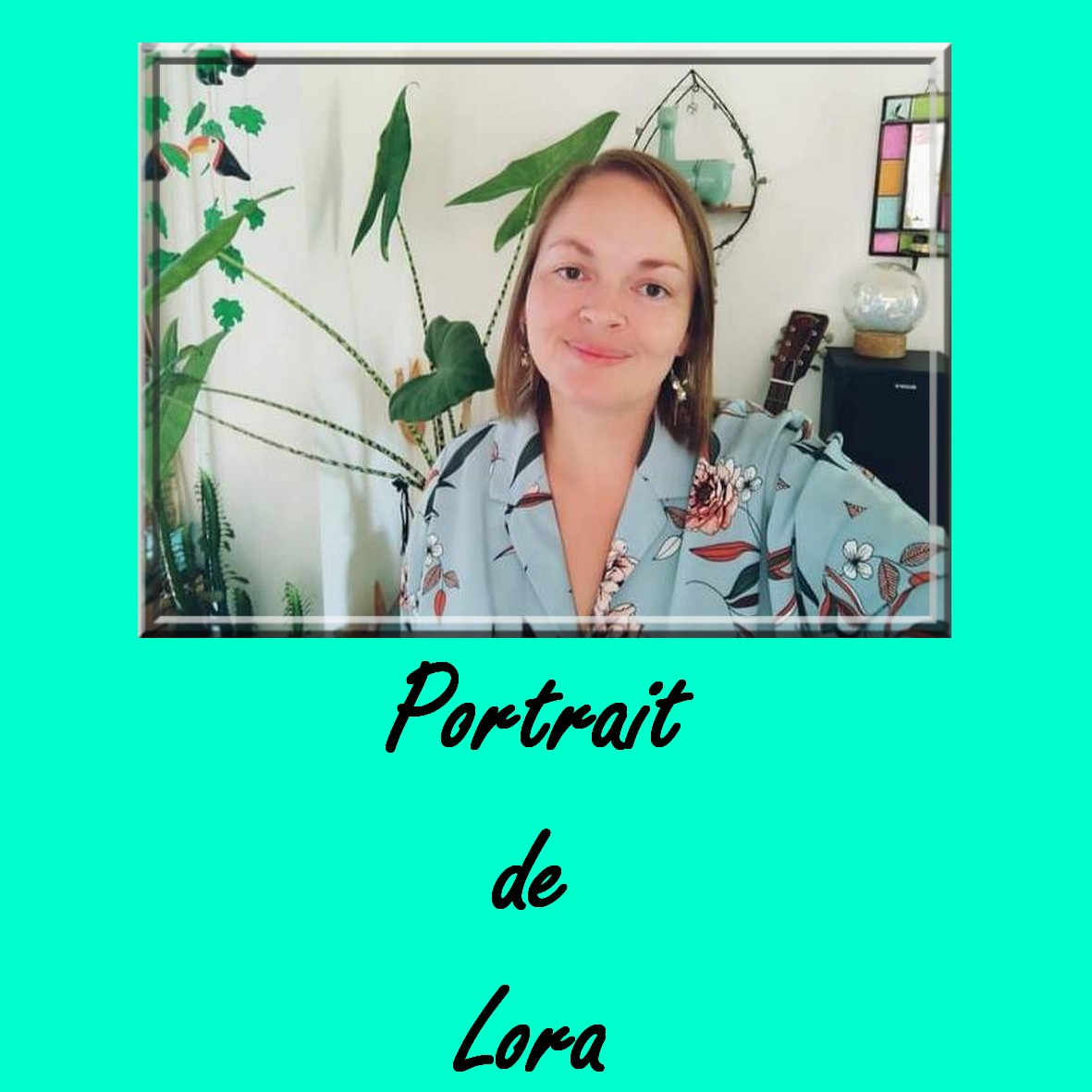 Portrait de Lora – Elle et son avis