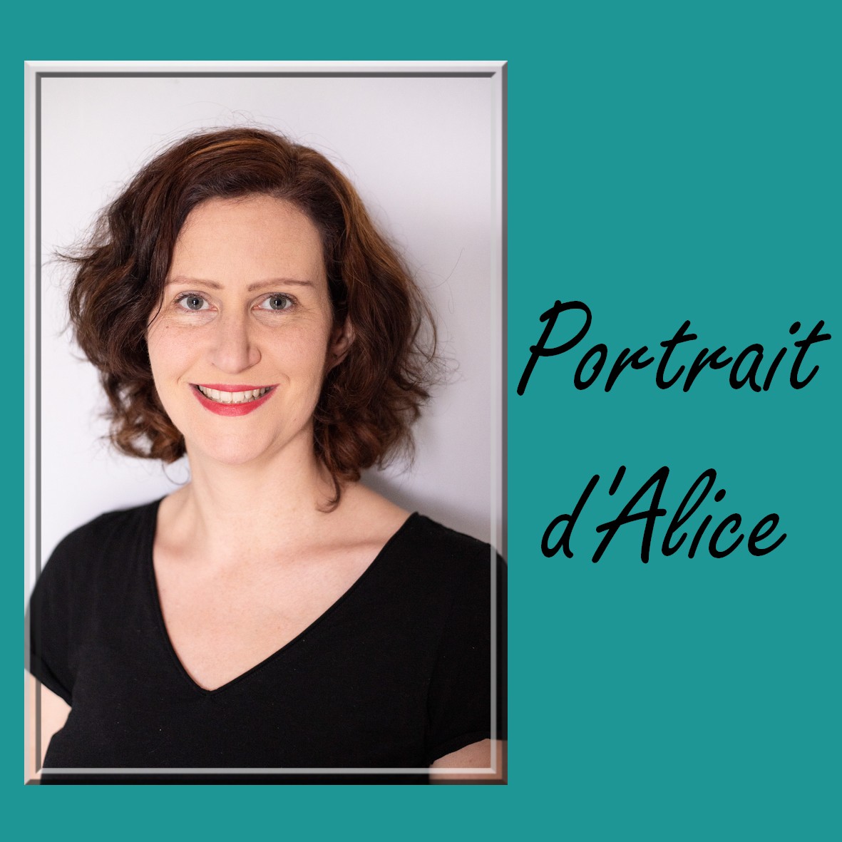 Portrait de Alice – Elle et son avis